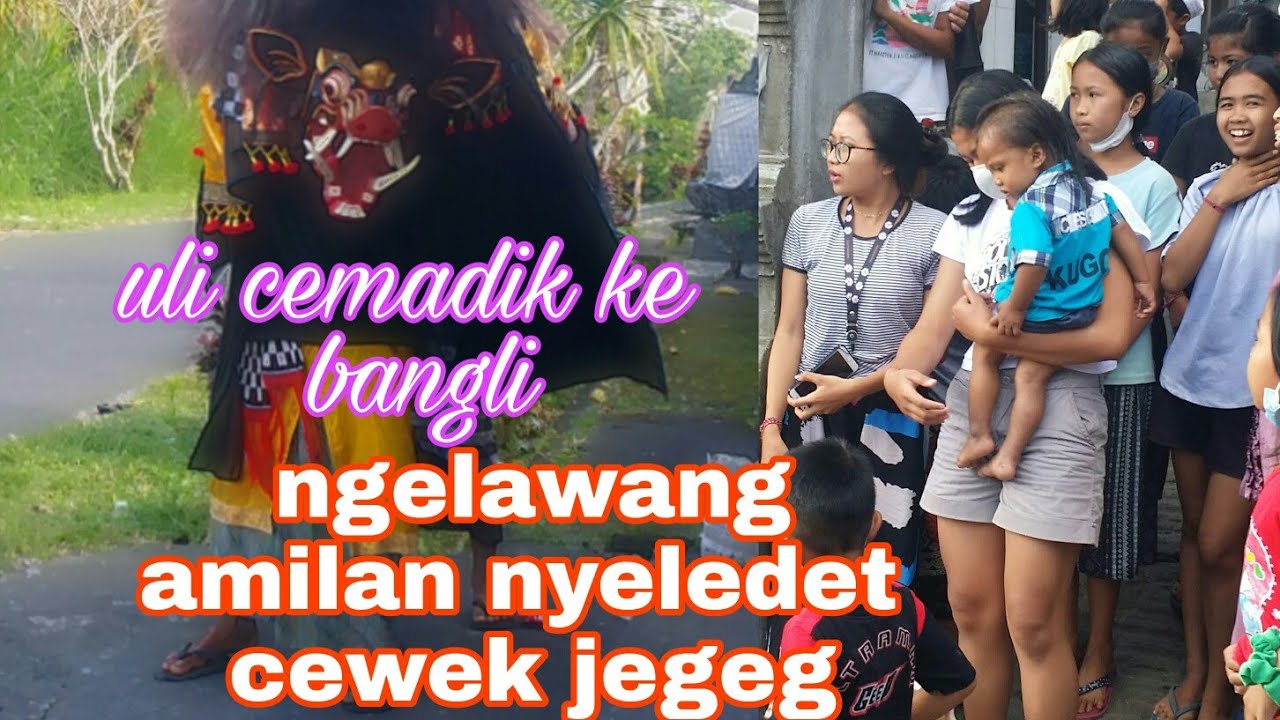 barong kucit ningalin nak jegeg - YouTube