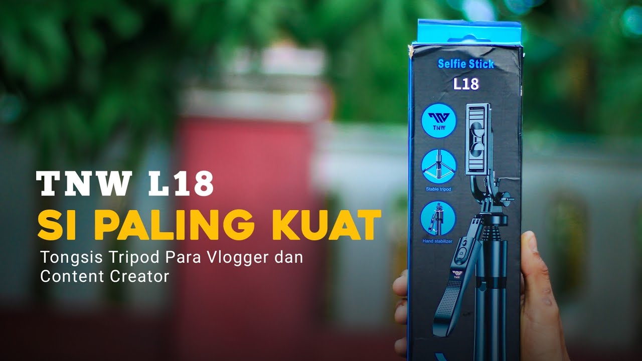 Unboxing TNW L18, TRIPOD TONGSIS Para Traveller dan Vlogger - YouTube