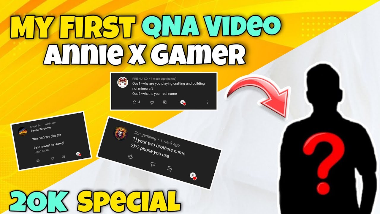 My First QNA Video | 20K Special QNA Video | Annie X Gamer - YouTube