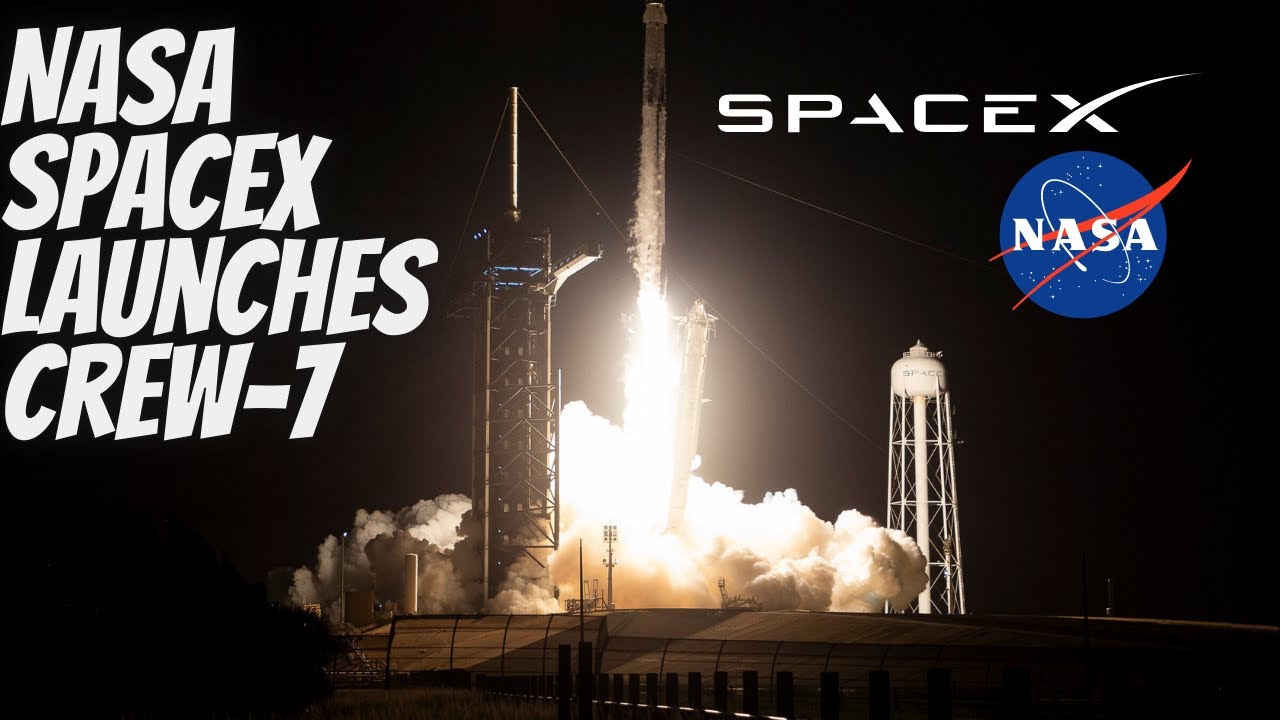Nasa SpaceX Launches Crew-7: Mission To The International Space Station ...