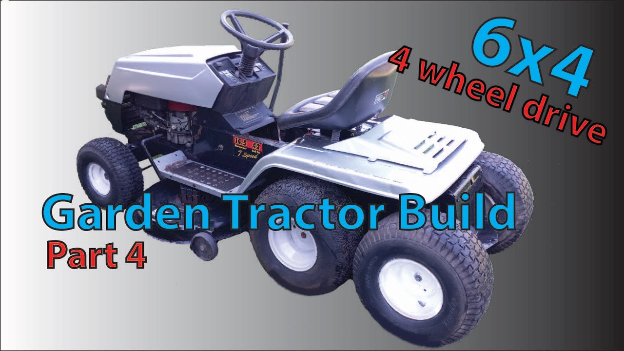 6x4 Garden Tractor Build - Part 4 - YouTube