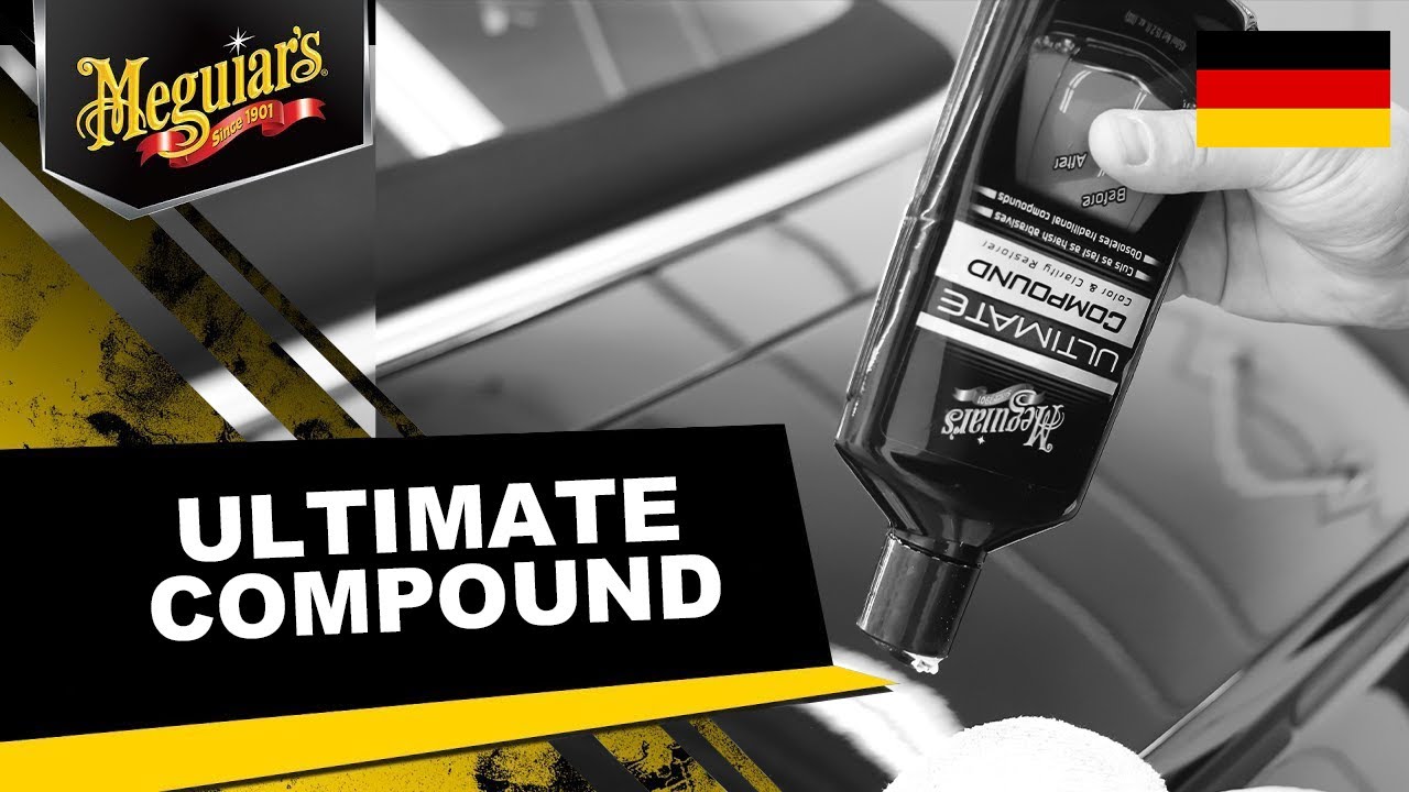 Meguiar's Ultimate Compound | Anwendungsvideo - YouTube