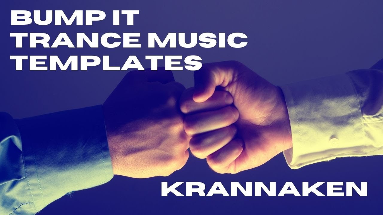 Bump It FL Studio 20 and Ableton Trance Music Templates - YouTube