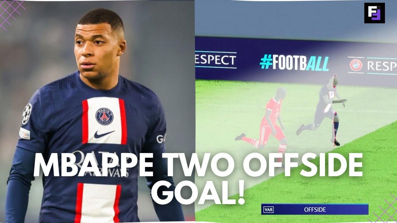 Kylian Mbappe TWO Disallowed Goals VS Bayern - Kingsley Coman score on ...