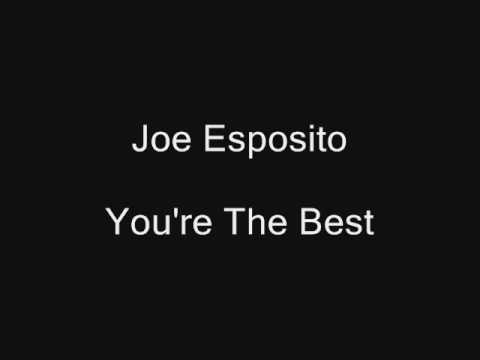 Joe Esposito - You're The Best - YouTube