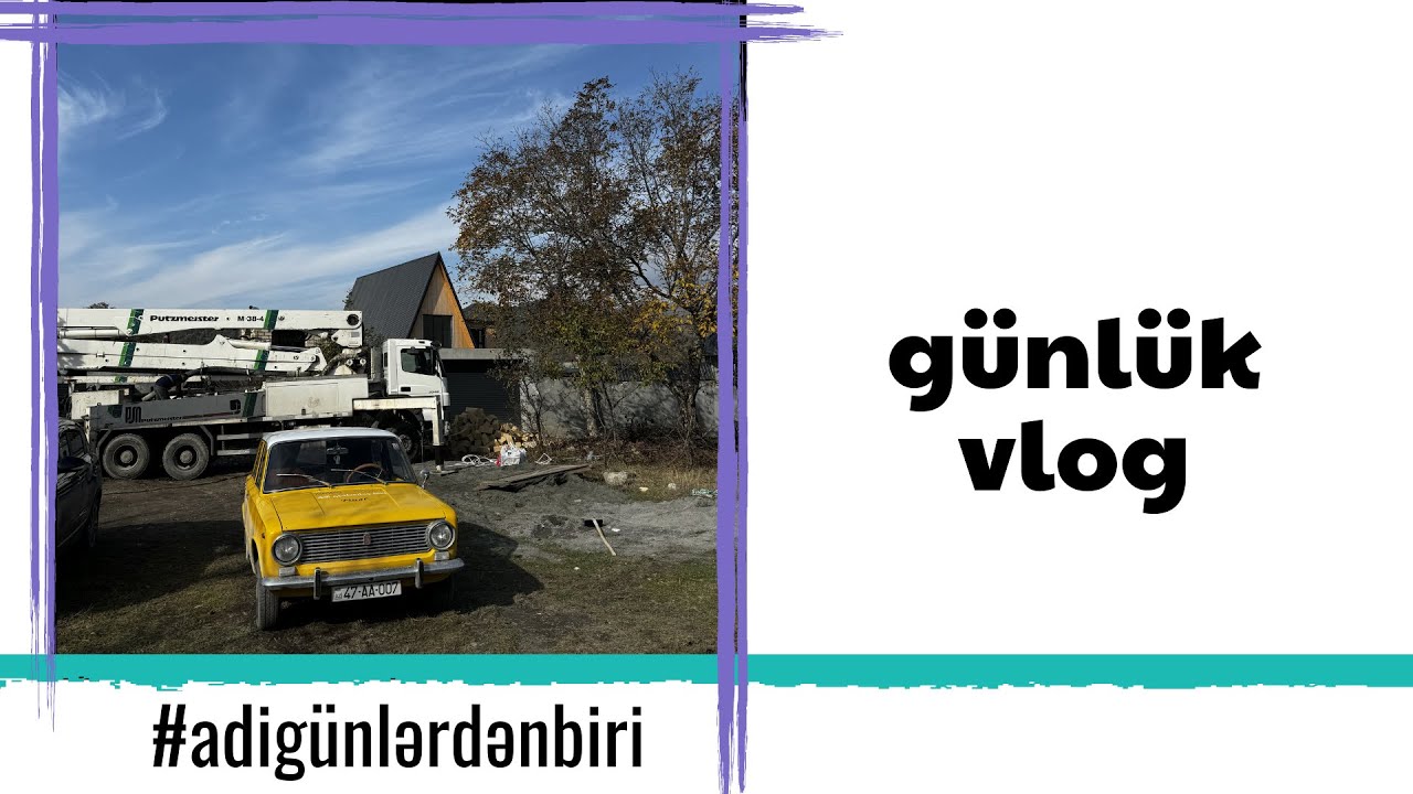 Adi günlərdən biri: günlük vlog #adigunlerdenbiri #feridresul #qebele ...
