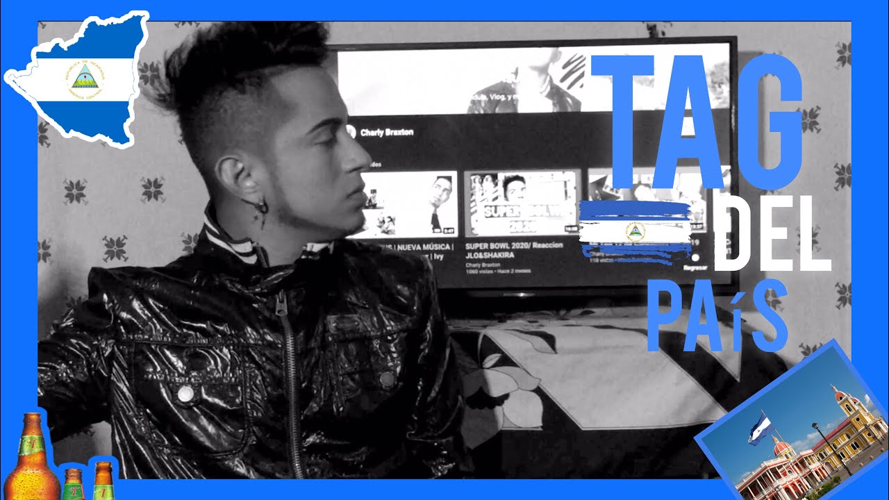 TAG DEL PAIS | SOY PURO PINOLERO | NICARAGUA 🇳🇮 | - YouTube