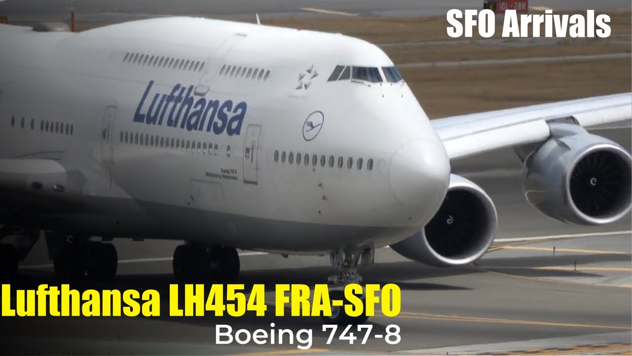 Lufthansa Airlines Boeing 747-8: Frankfurt to SFO aboard Flight LH454 ...