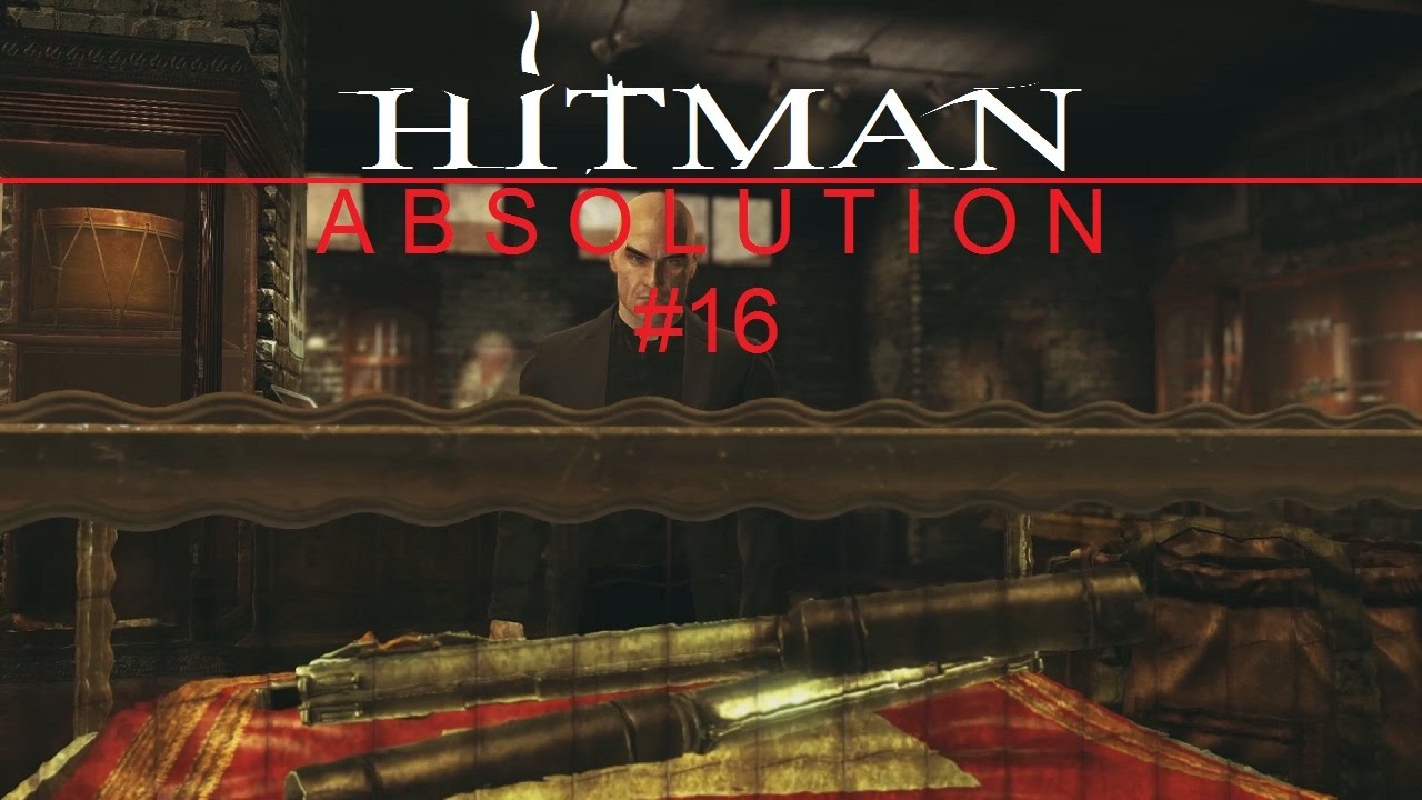 Hitman Absolution -Let´s play- #16 Silverballers hinter Glas - YouTube