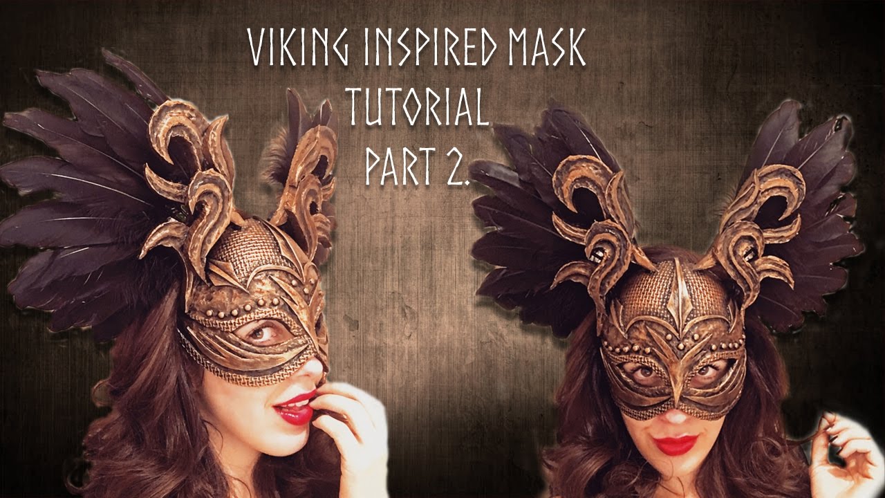 Viking style Masquerade mask tutorial part 2 - YouTube