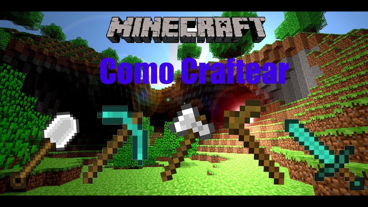 Como Craftear Un Pico, Pala, Espada, Hacha E Azada - Minecraft - Epi #2 ...
