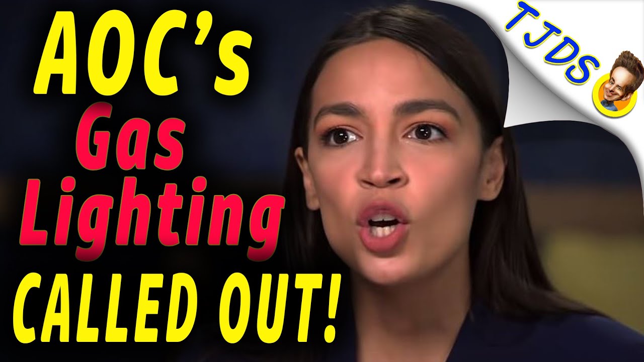 BREAKING: AOC's Gas Lighting Gets Called Out On Twitter! - YouTube
