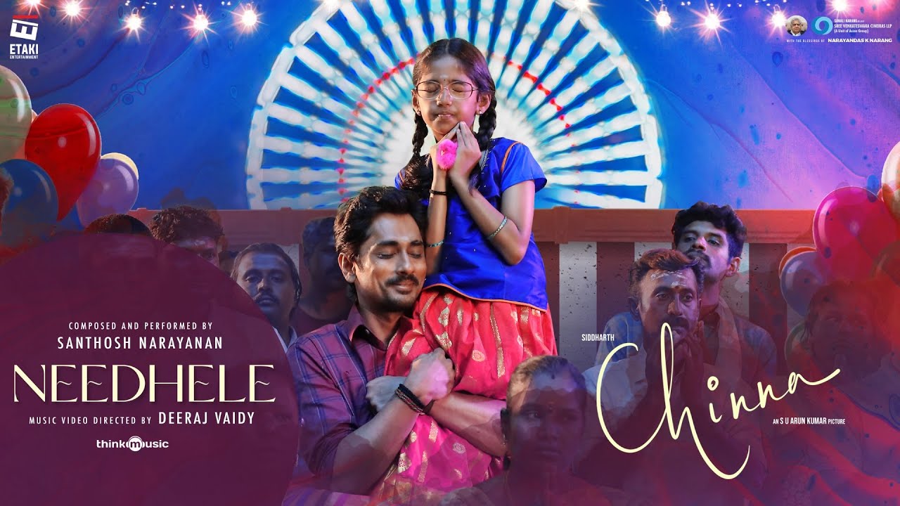 Needhele Music Video | Chinna (Telugu) | Siddharth | Santhosh Narayanan | Deeraj Vaidy | Etaki ...