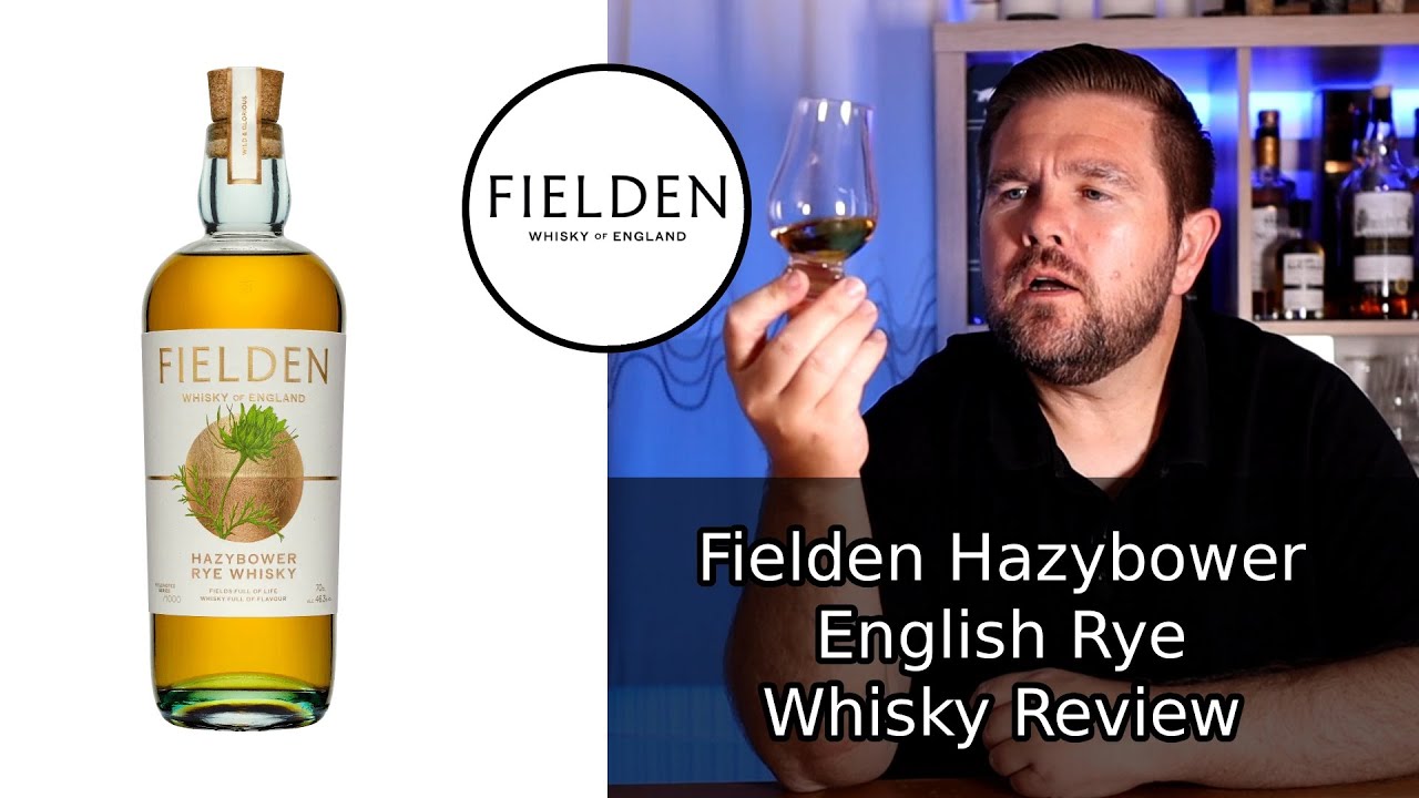 Fielden Hazybower Rye Whisky Review - YouTube