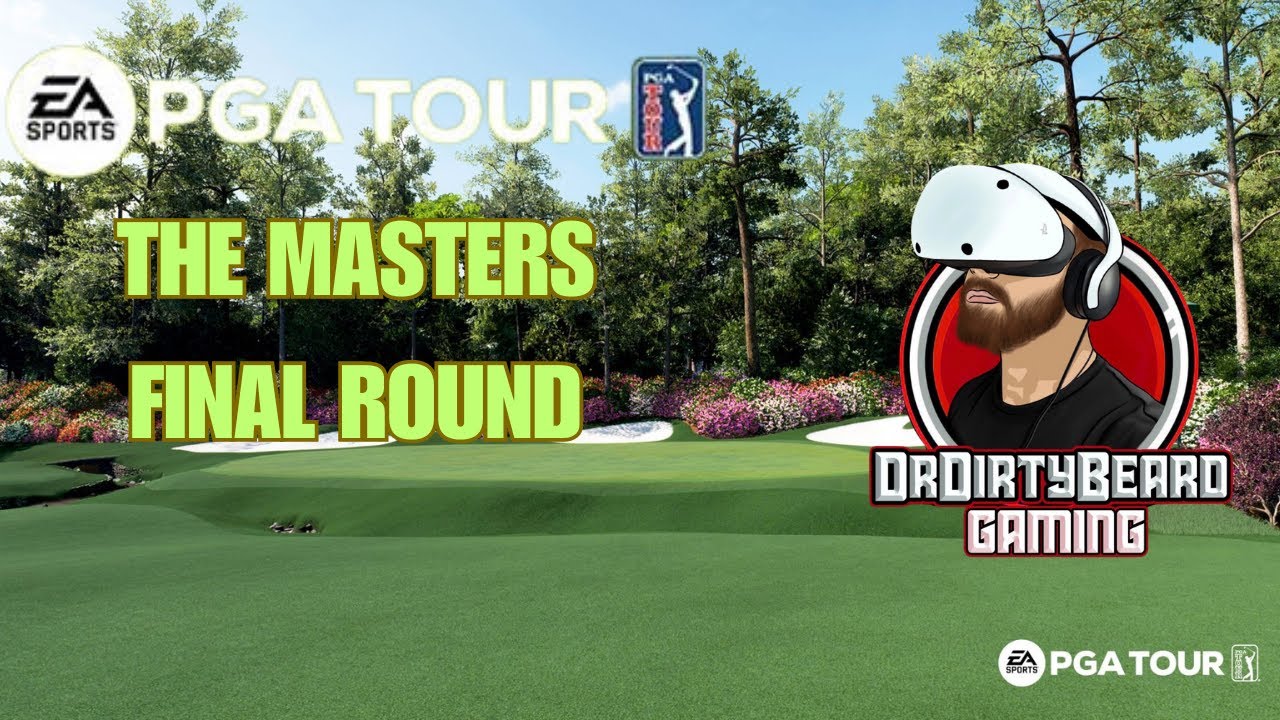 THE MASTERS - Career Mode - FINAL ROUND - EA Sports PGA Tour 2023 - YouTube