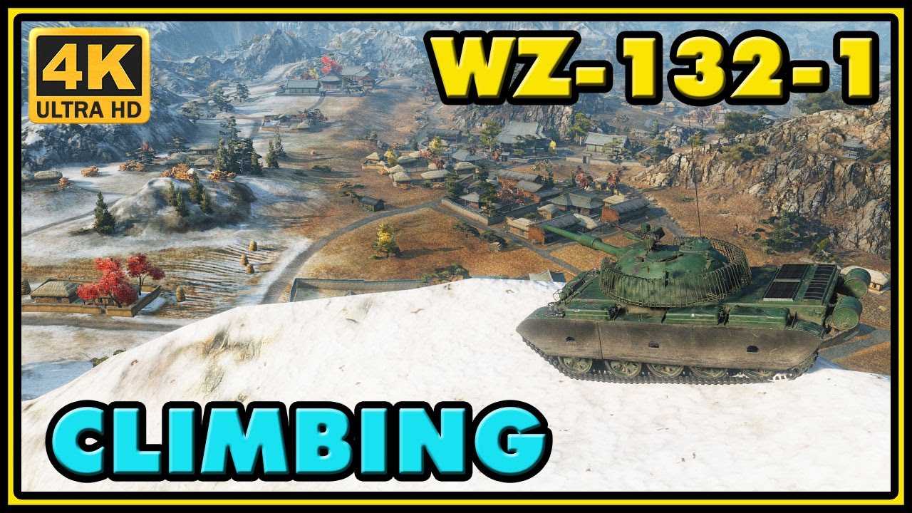 World of Tanks | Climbing - WZ-132-1 - 4 Kills - 8,2K Damage Gameplay ...