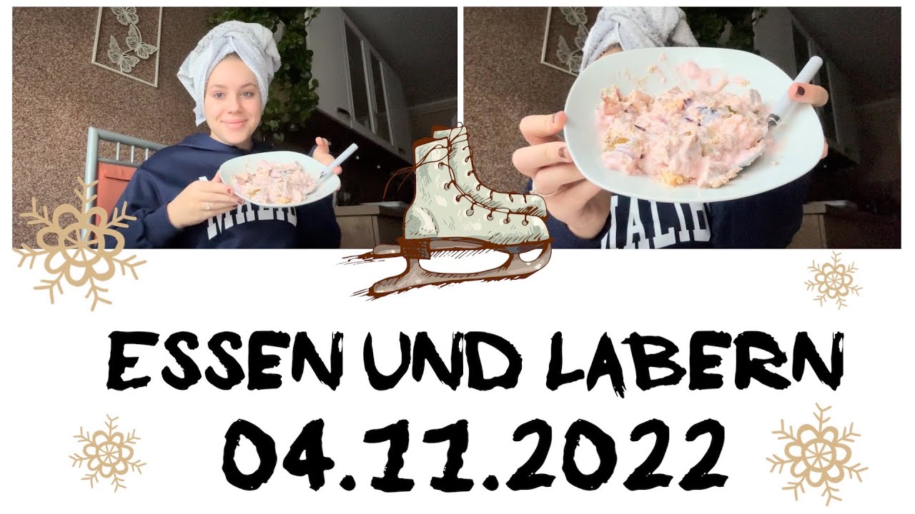 Essen und Labern 🍇 // 04.11.2022 ️ // alinaBerry - YouTube