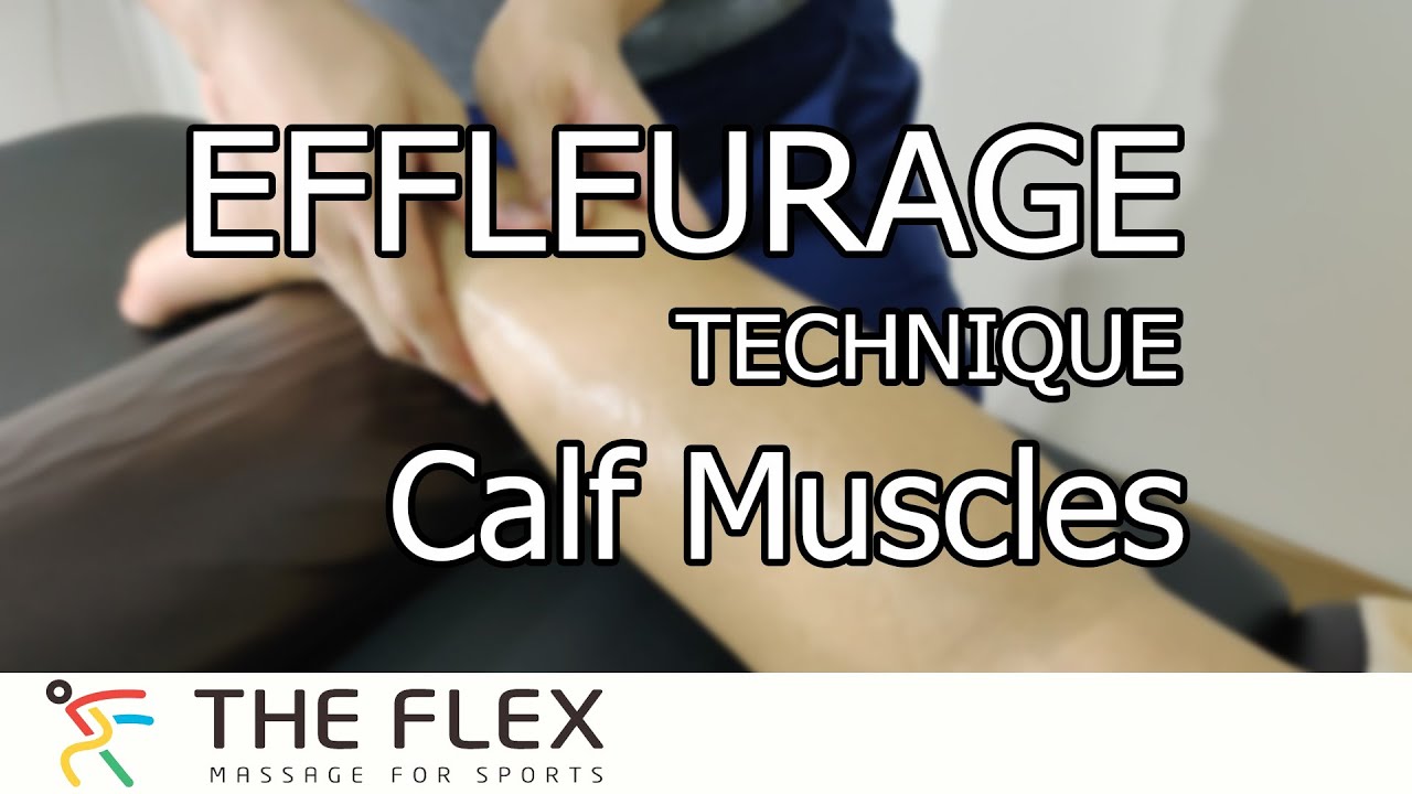 นวดทางการกีฬา l Effleurage Technique กล้ามเนื้อน่อง l Ep.01 - YouTube