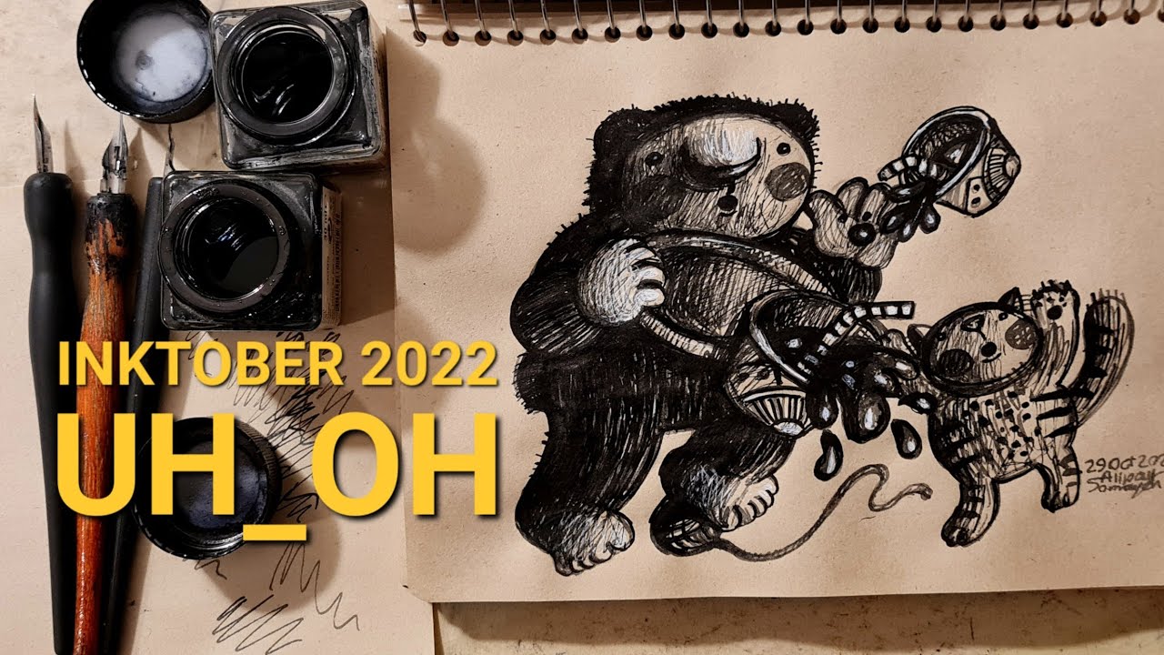 INKTOBER 2022 DAY 29 UH_OH/INK DRAWING TUTUORIAL - YouTube