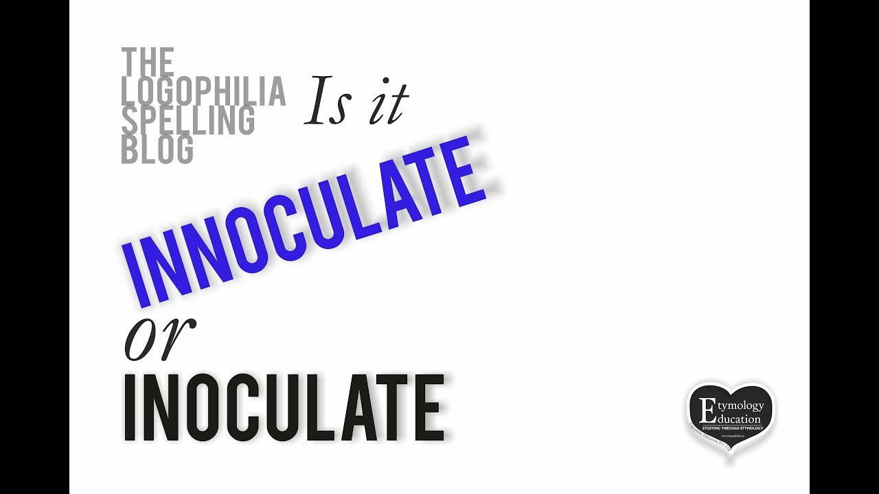 How to Spell Video: innoculate or inoculate? - YouTube