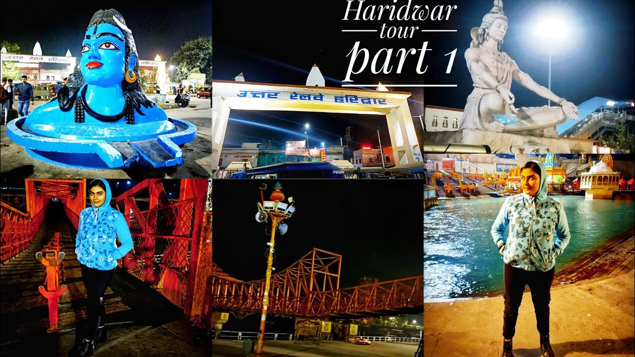Haridwar tour | Har ki pauri ganga aarti | Haridwar vlog part 1 - YouTube