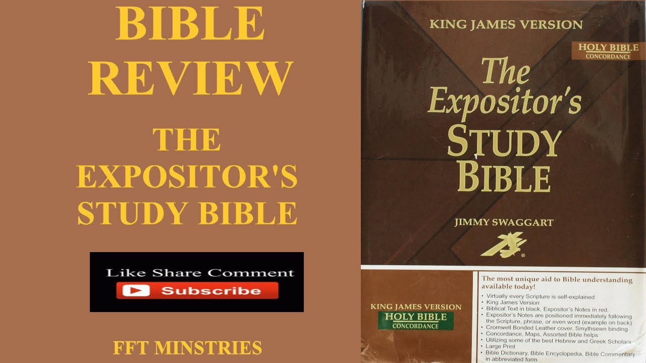 BIBLE REVIEW// THE EXPOSITOR'S STUDY BIBLE//JIMMY SWAGGART - YouTube