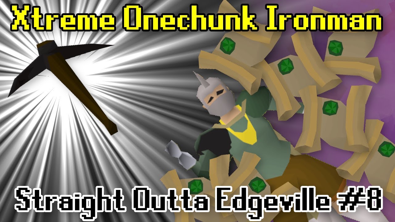 Get Pick or Die Tryin' (Xtreme Onechunk Edgeville #8) - YouTube