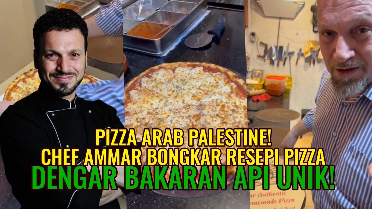 Pizza Arab Palestine! Chef Ammar Bongkar Resepi Pizza Dengar Bakaran ...