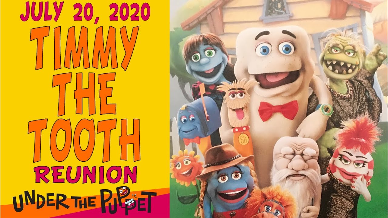 COMING JULY 20, 2020 - The Adventures of Timmy the Tooth Reunion ...