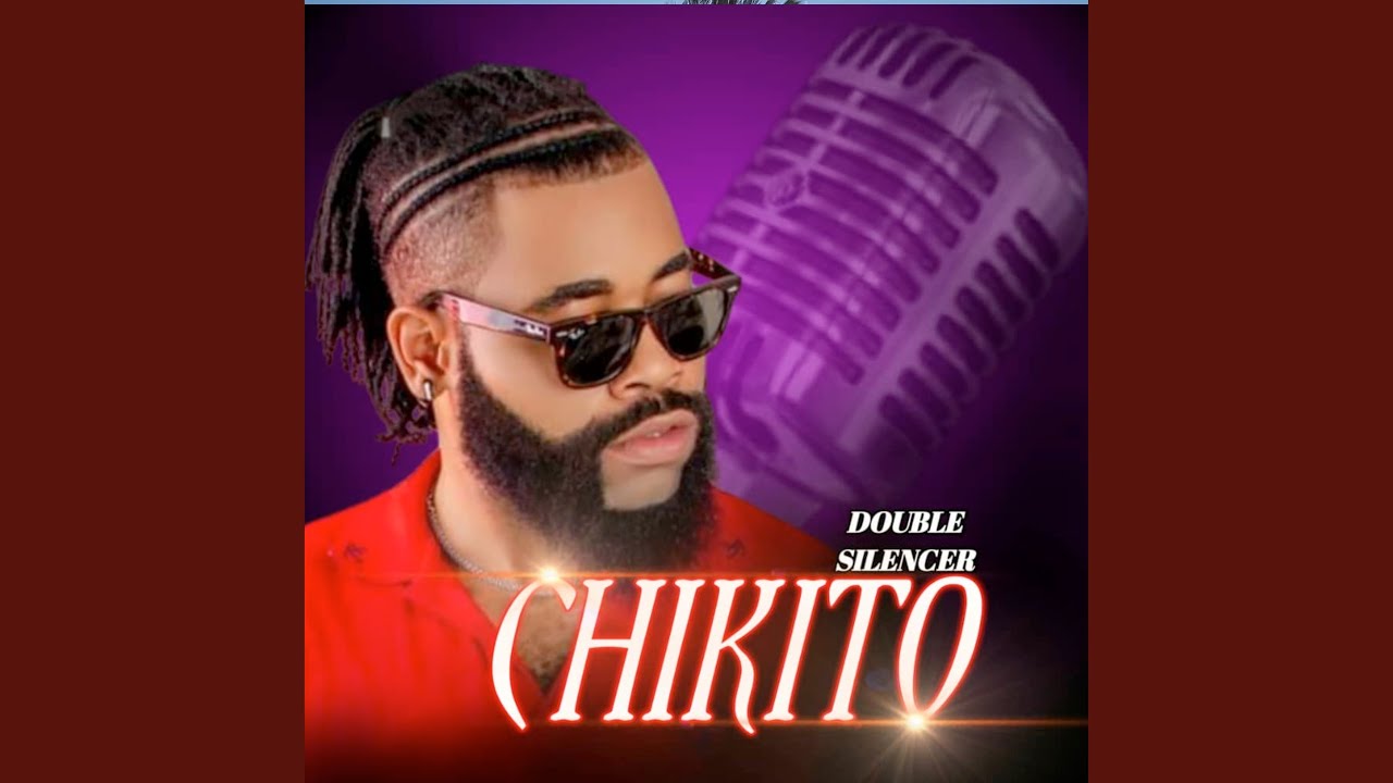 Chikito Nwa - YouTube