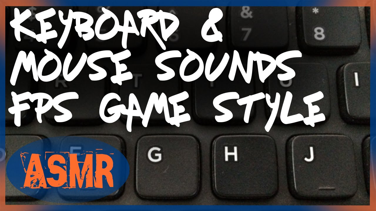 ASMR Keyboard & Mouse Sounds FPS Game Style w/ Gameplay - YouTube