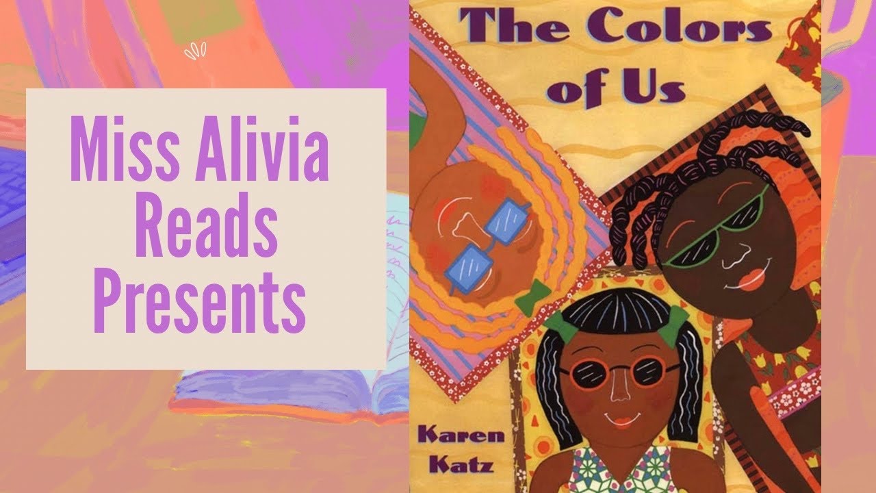 The Colors of Us | Kids Read Aloud Books | Classroom Read Aloud Books ...