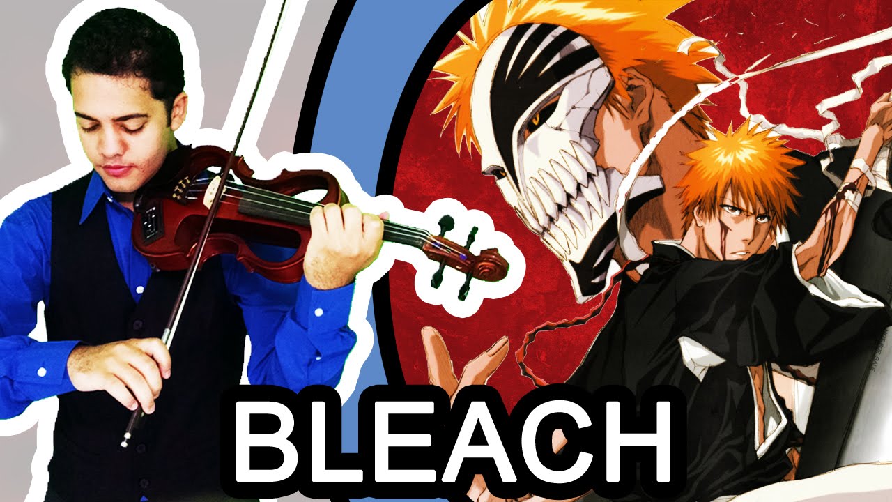 BLEACH OP 12 - Change (Violin / Violino) - YouTube