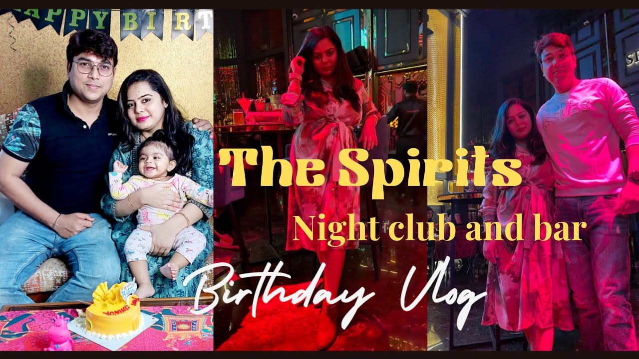 Birthday celebration with family// Evening at THE SPIRIT KOLKATA ...