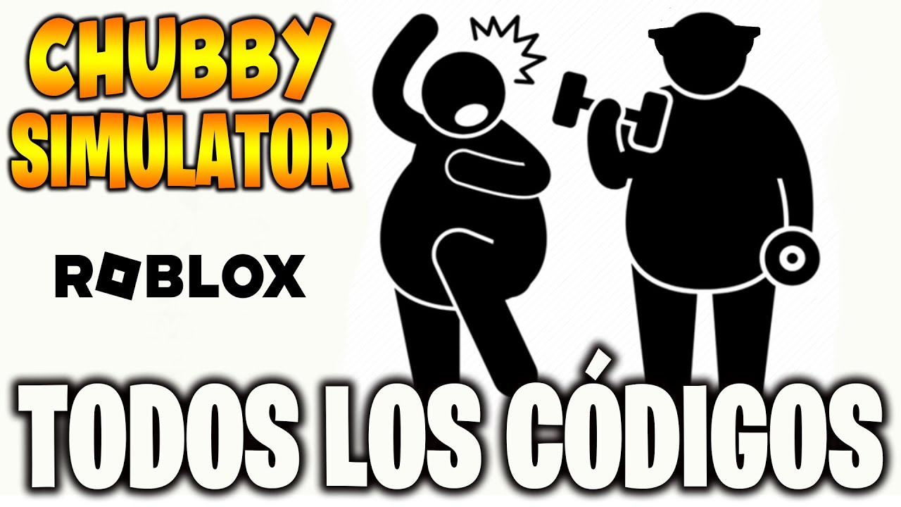 TODOS los CÓDIGOS de 🫃 CHUBBY SIMULATOR 🫄 activos Y actualizados / NEW UPDATE / ROBLOX ...