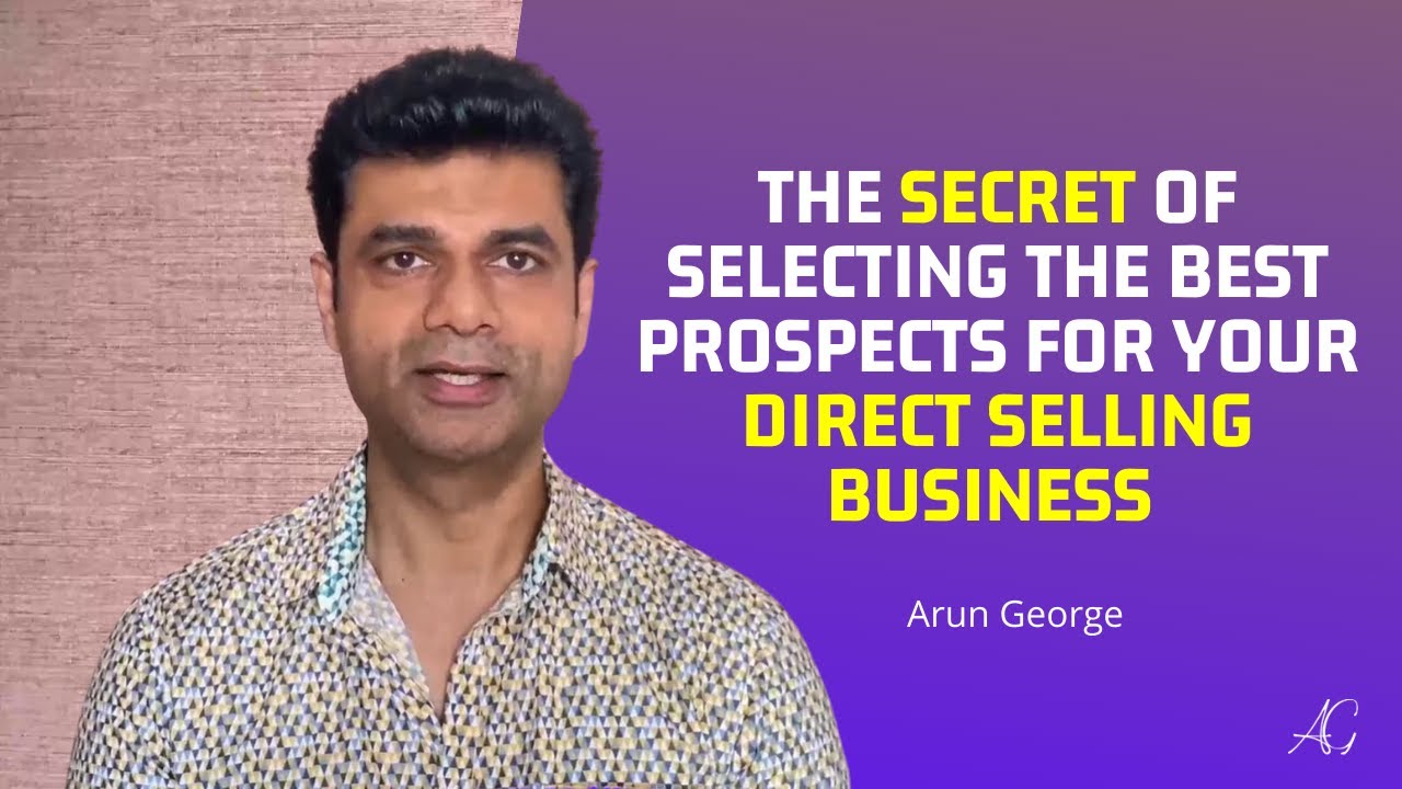 The secret of Selecting the Best Prospects for Your Direct Selling ...