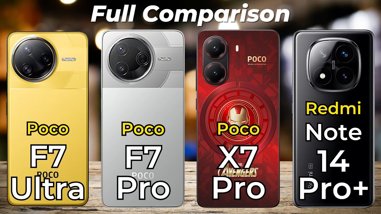 Poco F7 Ultra Vs Poco F7 Pro Vs Poco X7 Pro Vs Redmi Note 14 Pro Plus 🔥 ...