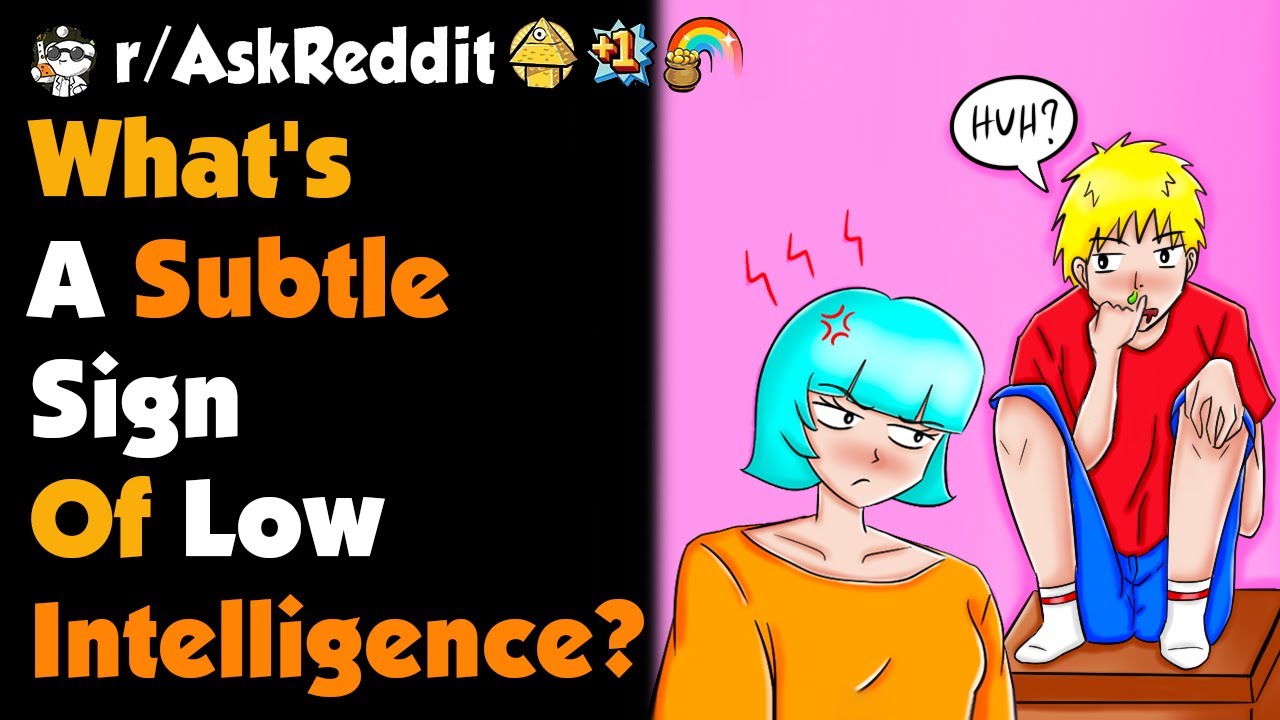 What's A Sign Of Low Intelligence? - YouTube