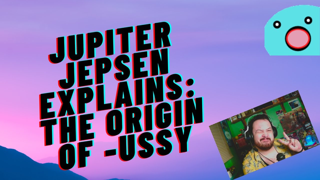 The origin of the word "-ussy" - YouTube