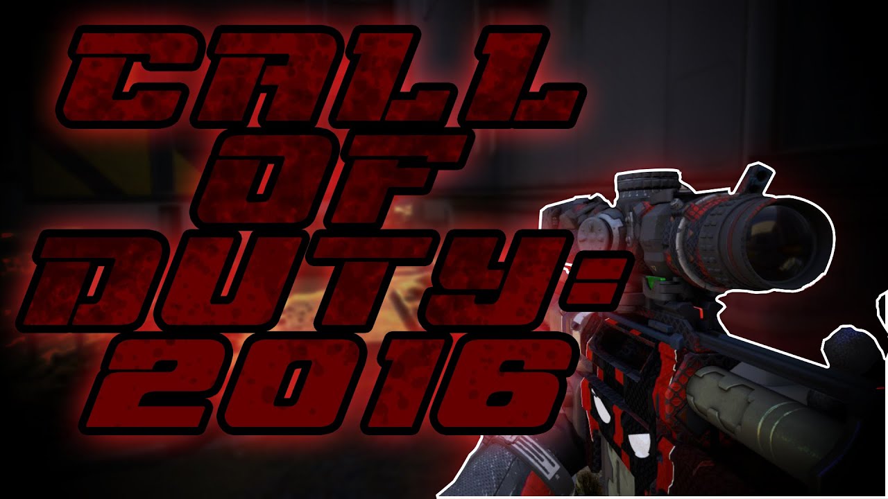 Call of Duty: 2016 - YouTube