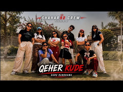Qeher kude | Dance Cover | guru randhawa | 