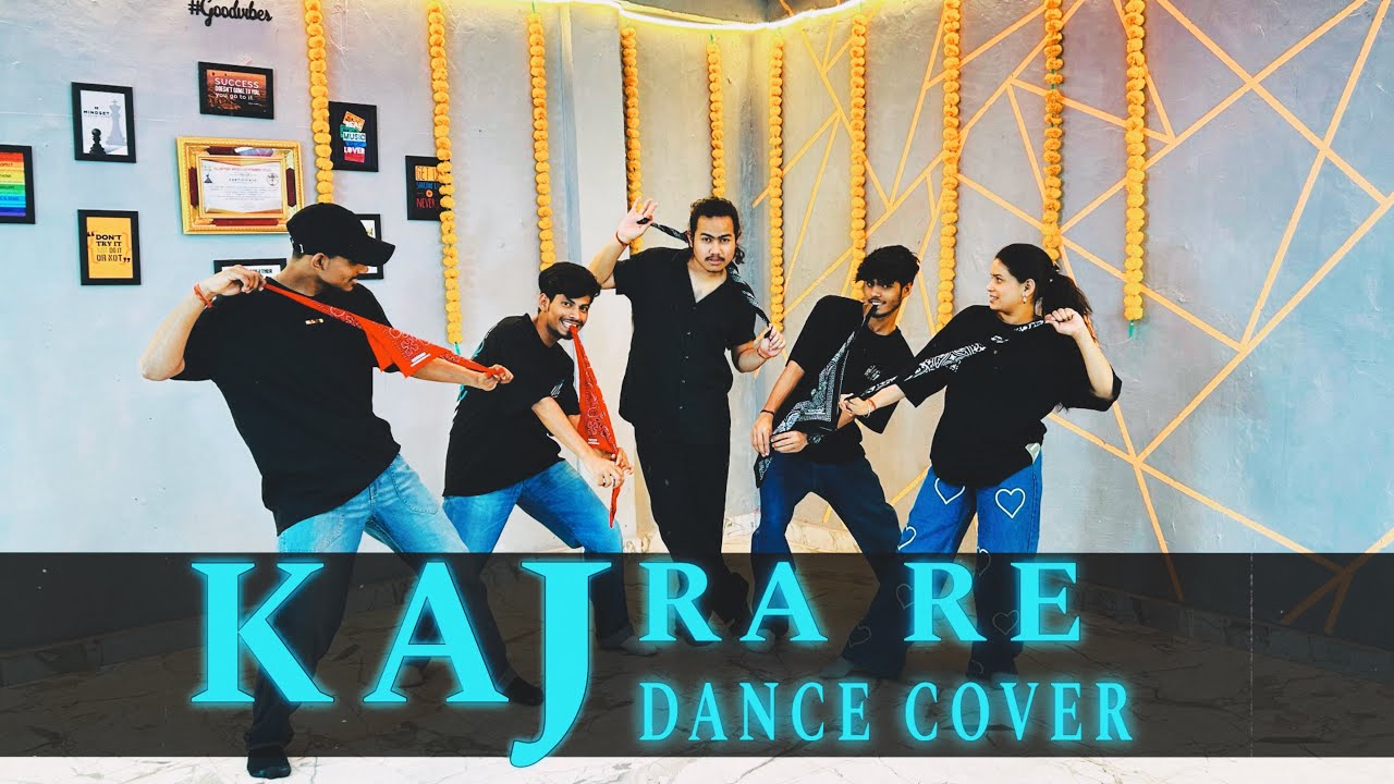 KAJRA RE SONG DANCE COVER | Bunty Aur Babli | We1 Choreography - YouTube
