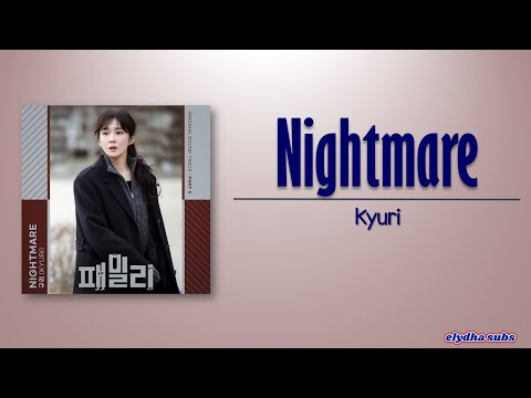 Kyuri - Nightmare (Family The Unbreakable Bond OST Part 4) [Rom|Eng Lyric]