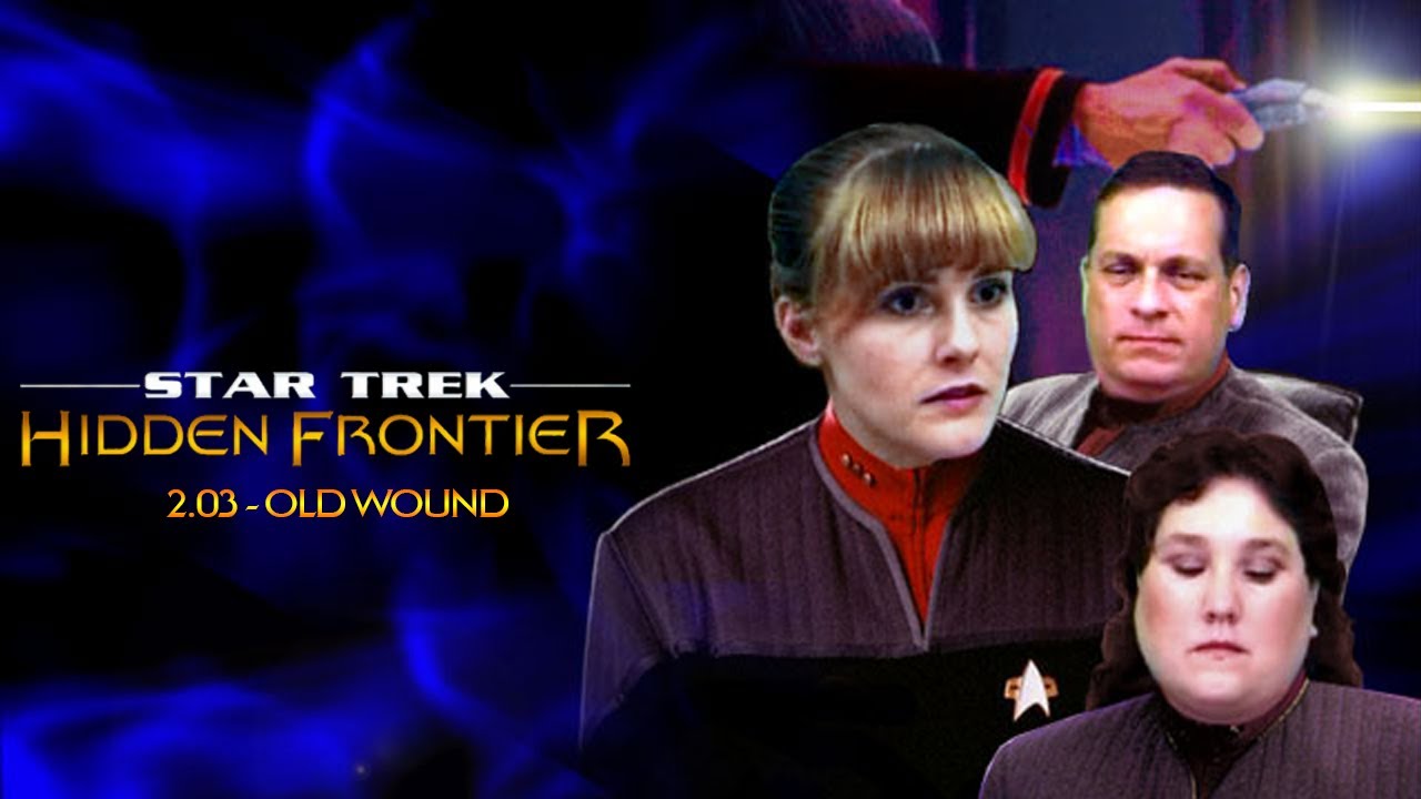 Star Trek: Hidden Frontier | S02E03 | Old Wound | AI Upscale - YouTube