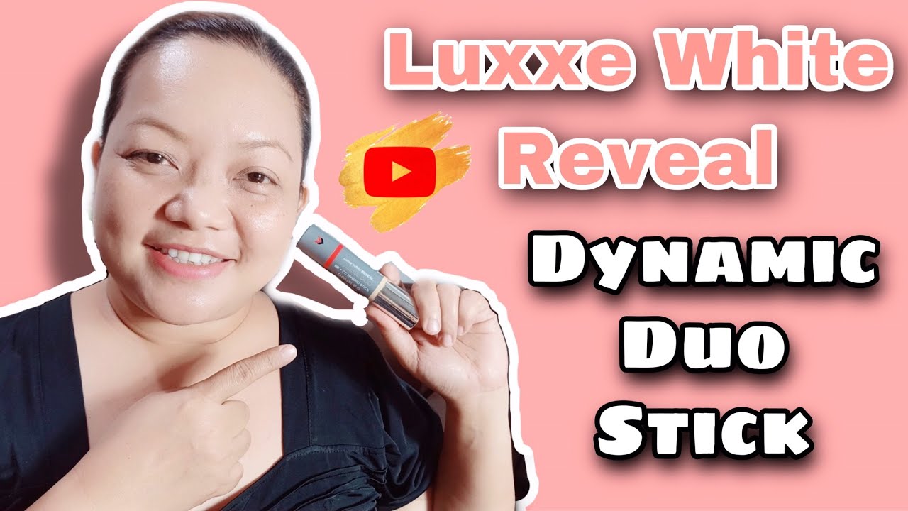 Luxxe White Reveal Dynamic Duo BB + CC Hybrid Stick and How to apply # ...