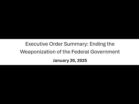 Executive Order Explanation 14147 : Ending the Weaponization of the ...