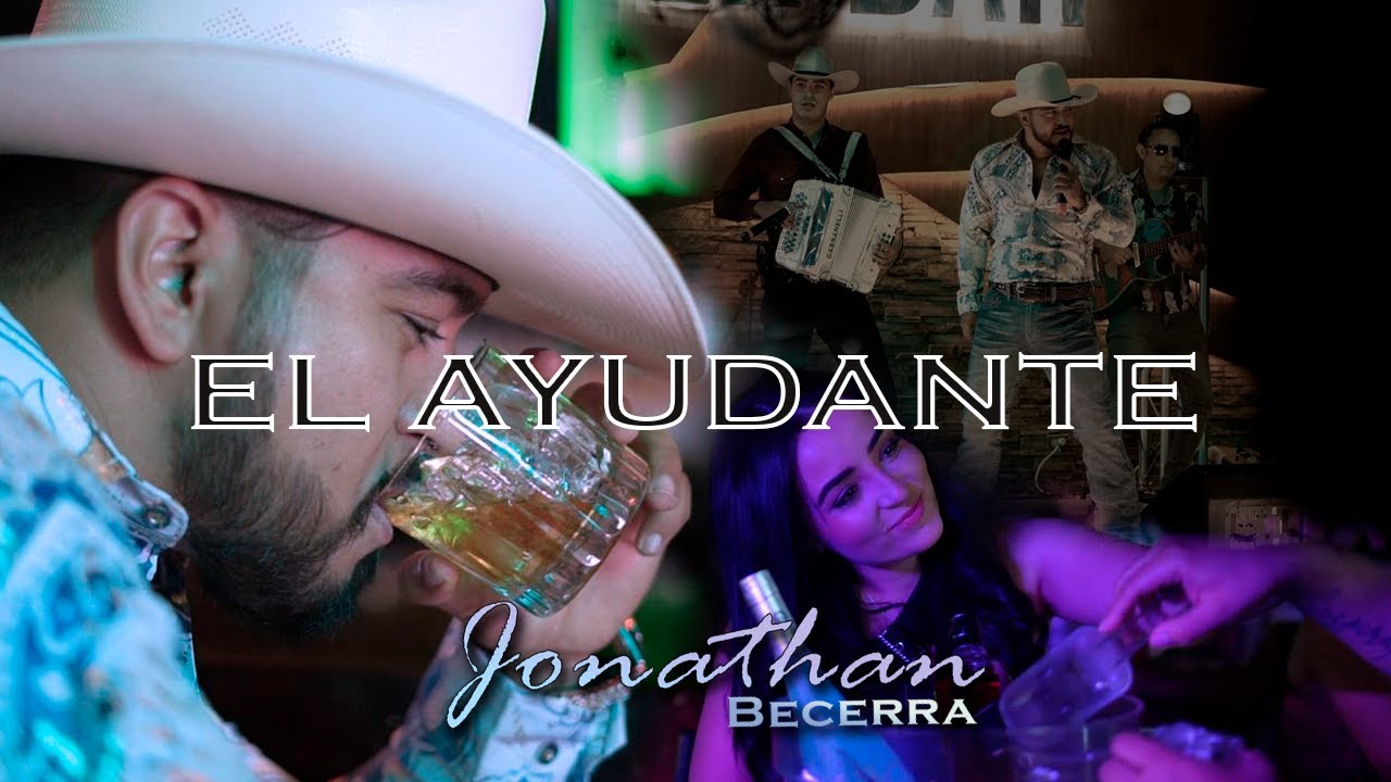 El Ayudante - Jonathan Becerra - YouTube