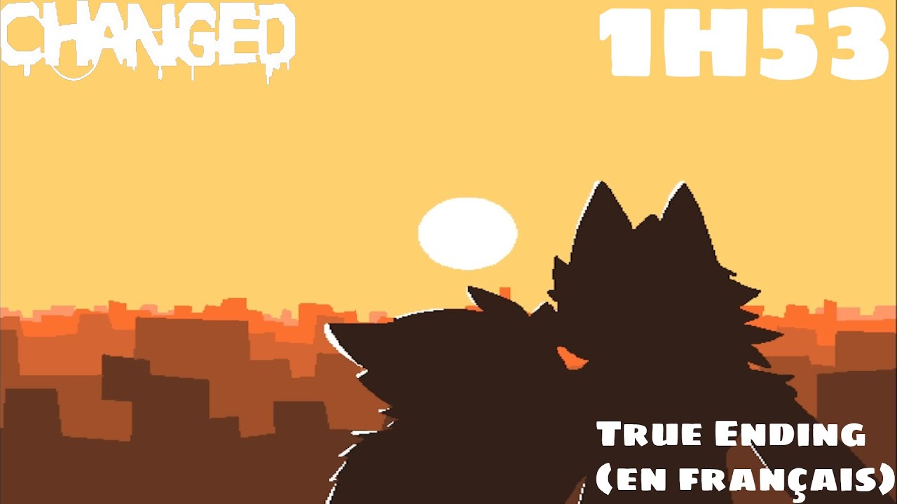 Changed full gameplay (En Français) True Ending #changed - YouTube