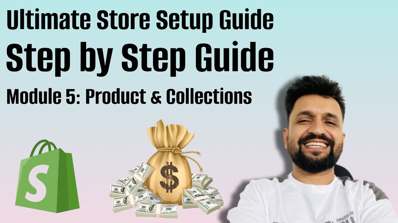 2025 Ultimate Shopify Mastery: Module 5 – Products, Collections & Bulk ...