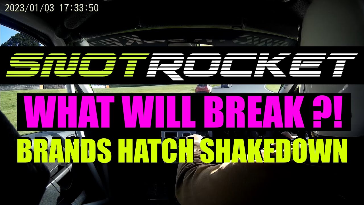 I took the snotrocket round brands hatch to see what breaks!! - YouTube